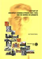 A study of architect Cosman Citroen (1881-1935) and his works in ...